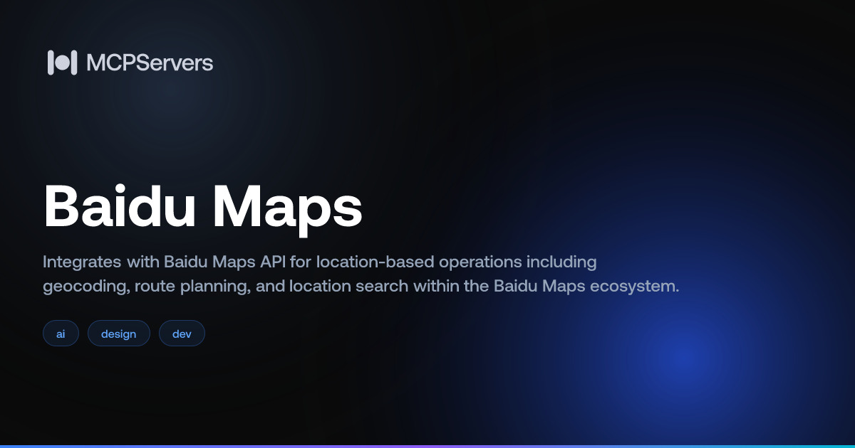 Add Baidu Maps MCP Server | MCP Servers - Model Context Protocol | The #1 MCP Server List