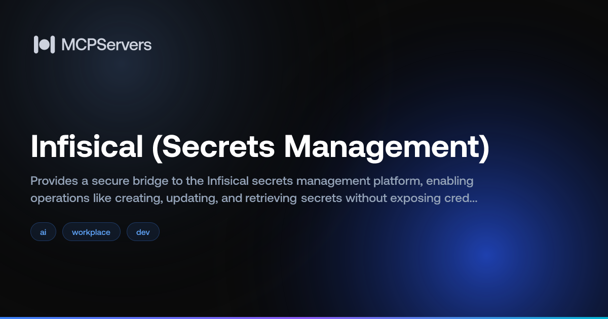 Infisical (Secrets Management) MCP Server
