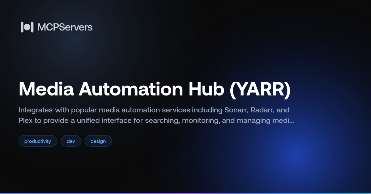 Media Automation Hub (YARR) MCP Server
