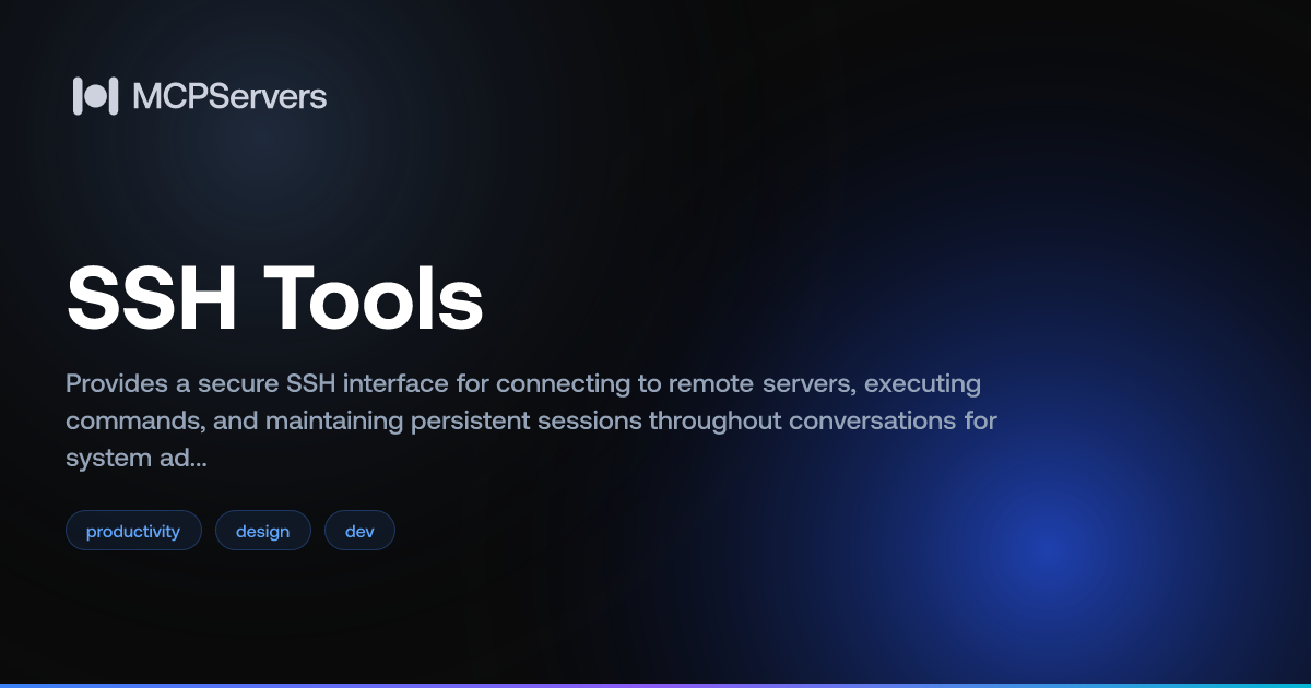 Add SSH Tools MCP Server | MCP Servers - Model Context Protocol | The #1 MCP Server List