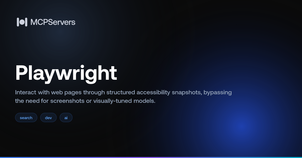 Ajouter Playwright MCP Server | Serveurs MCP - Model Context Protocol | La Liste #1 de Serveurs MCP
