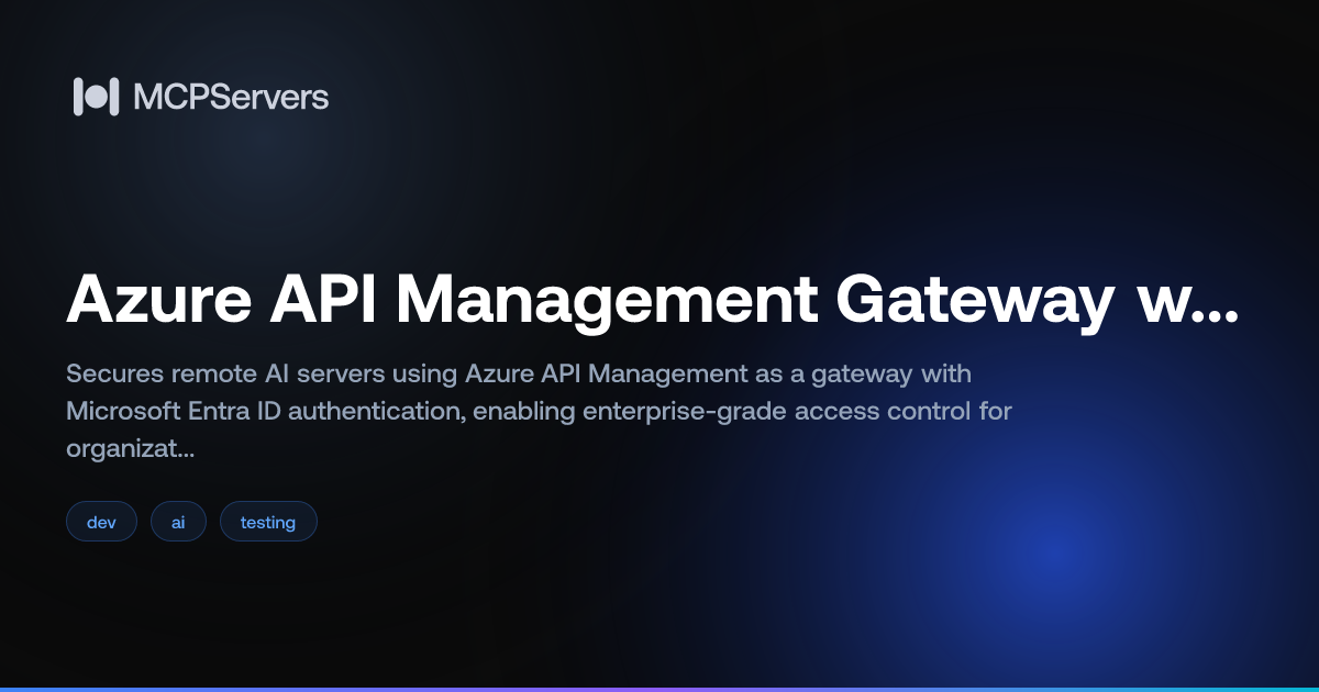 Azure API Management Gateway with Entra ID Authentication MCP Server