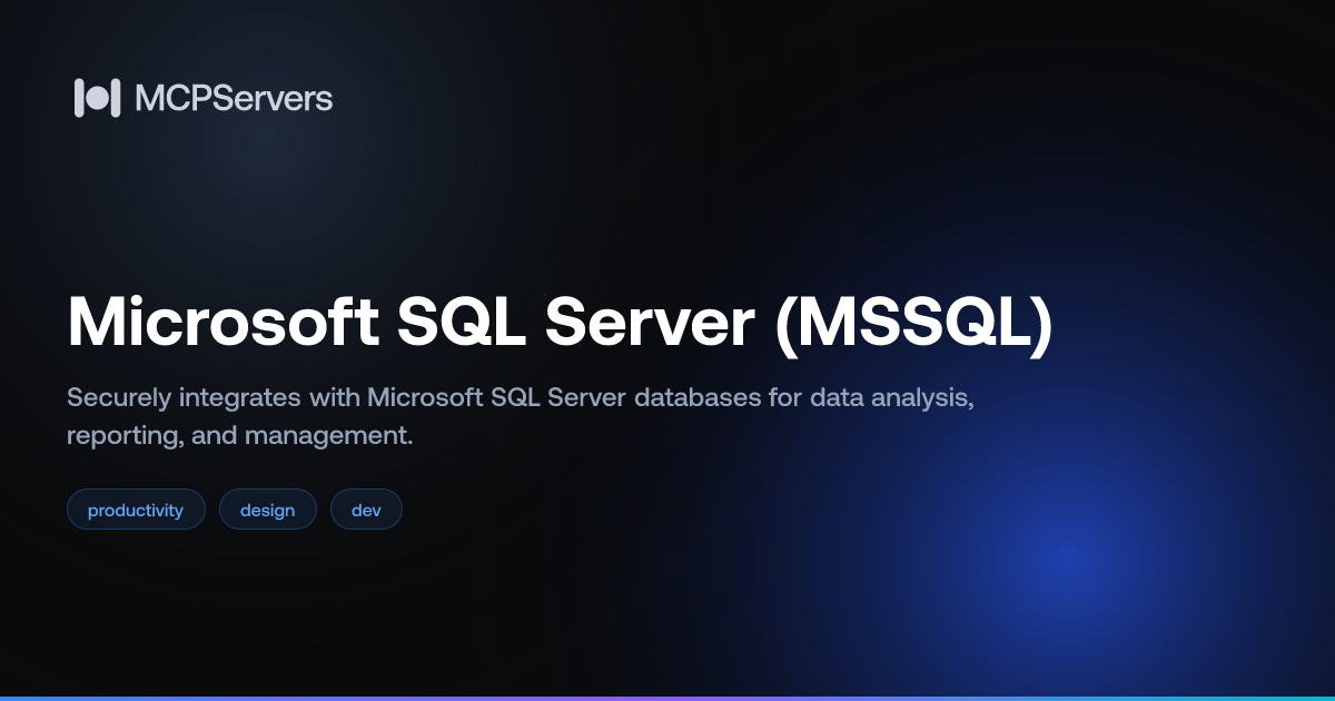 添加 Microsoft SQL Server (MSSQL) MCP Server | MCP 目录 - 模型上下文协议